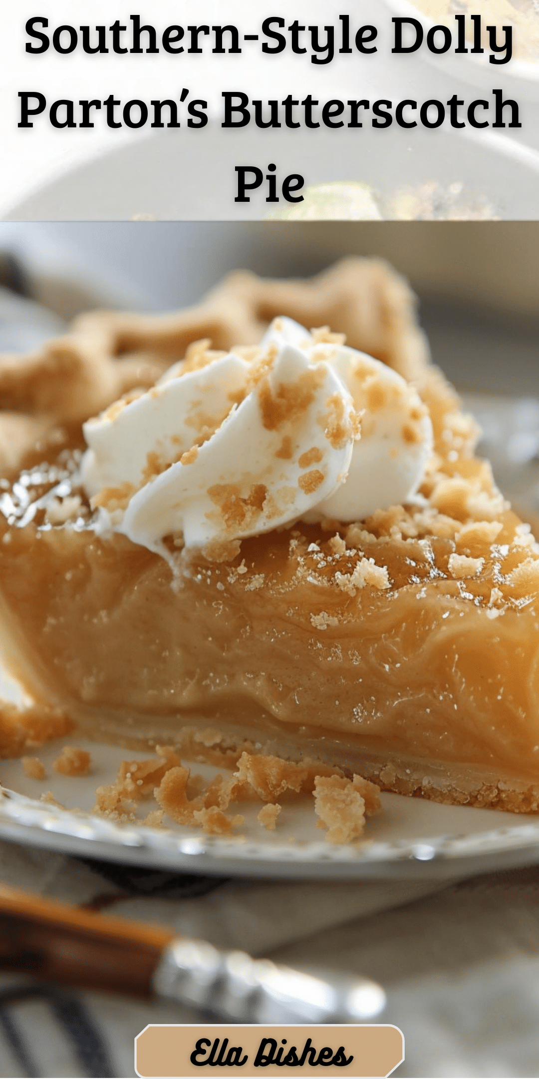 Dolly Parton’s Butterscotch Pie | Ella Dishes